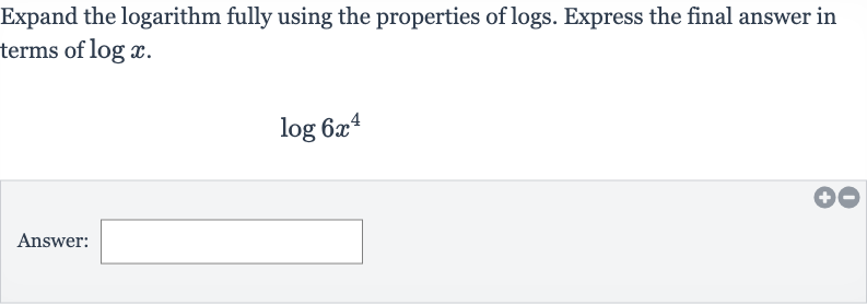 Solved Expand The Logarithm Fully Using The Properties Of Logs Exp